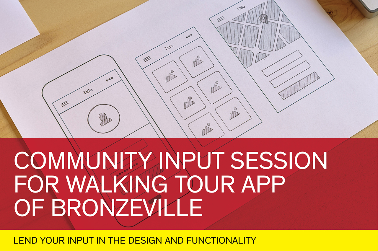 Community Input Session for Walking Tour App of Bronzeville | Illinois ...